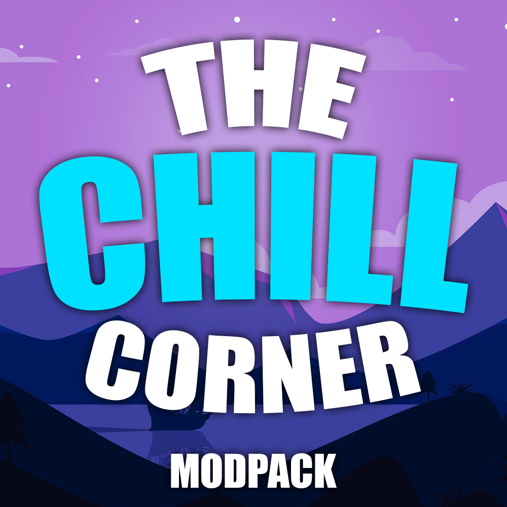 The Chill Corner Pack - Minecraft Modpacks - CurseForge