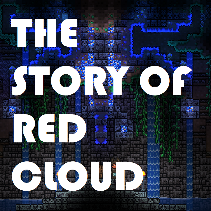 The Story of Red Cloud - Maps - Terraria - CurseForge