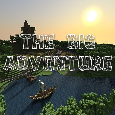 The Big Adventure - Minecraft Modpacks - CurseForge