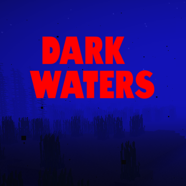 Download - Dark Waters - Mods - Minecraft - CurseForge