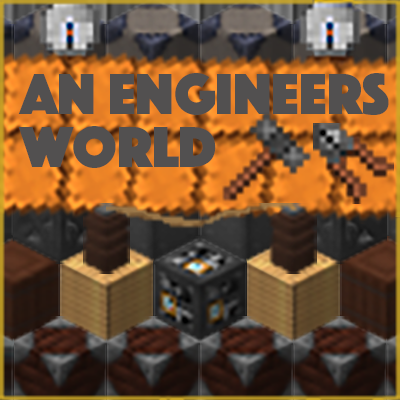 An Engineer's World - Minecraft Modpacks - CurseForge