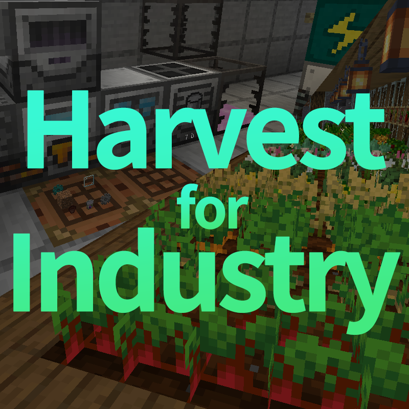 Harvest 4 Industry - Minecraft Modpacks - CurseForge