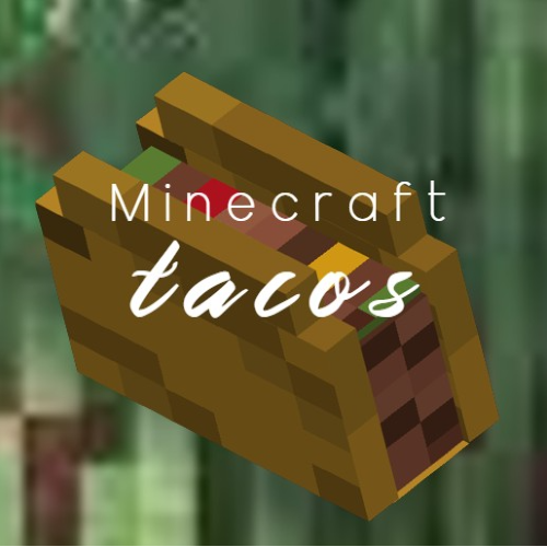 Tacos! - Resource Pack - Minecraft Resource Packs - CurseForge