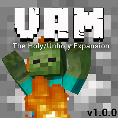 VAM - The Holy/Unholy Expan... - Mods - Minecraft - CurseForge