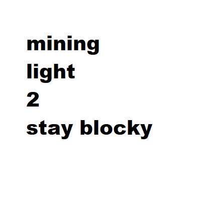 Mining Light 2:Stay Blocky - Modpacks - Minecraft - CurseForge