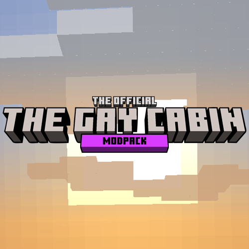 The Official The Gay Cabin - Modpacks - Minecraft - CurseForge