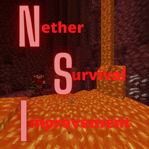 Nether Survival Improvement Mod (NSI) - Minecraft Mods - CurseForge