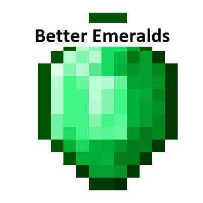Better Emeralds: Better then Diamonds! - Minecraft Mods - CurseForge
