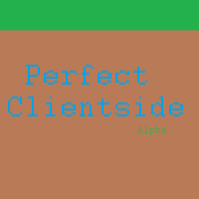 Perfect Clientside - Modpacks - Minecraft - CurseForge