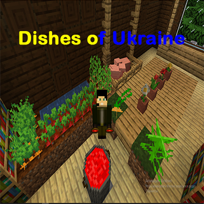Download - Dishes of Ukraine - Mods - Minecraft - CurseForge