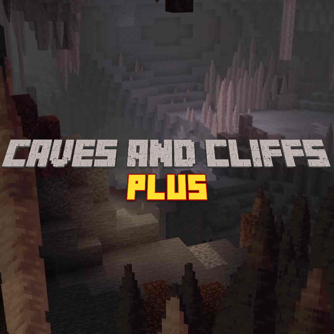Caves and Cliffs Plus - Worldgen, Tech, Magic, and more! - Minecraft ...