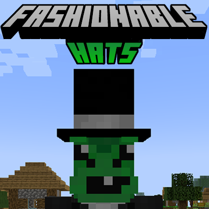 Fashionable Hats - Mods - Minecraft - CurseForge