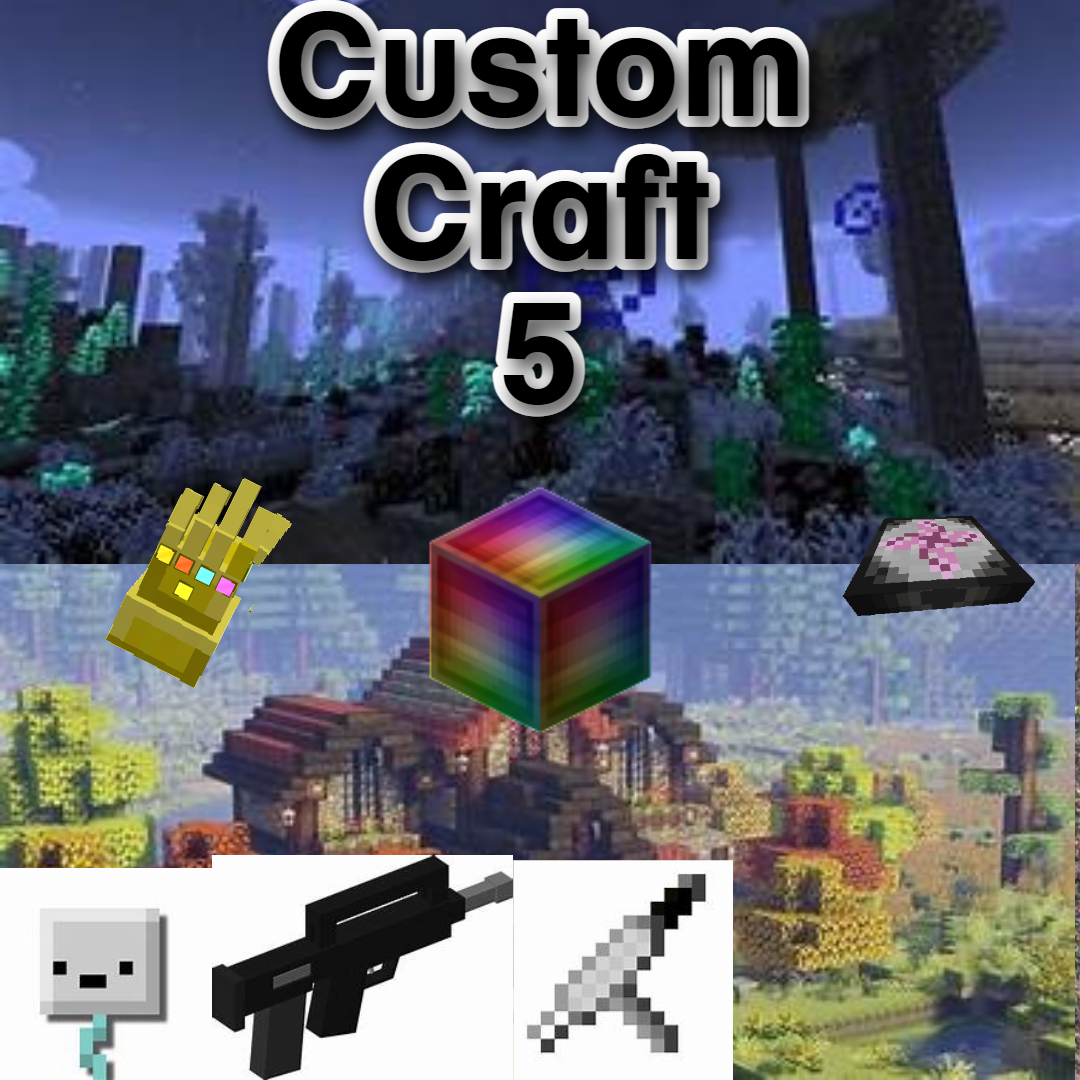Custom Craft 5 - Minecraft Modpacks - CurseForge