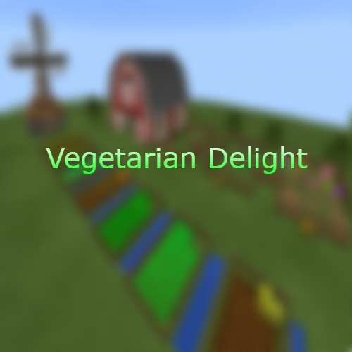 Vegetarian Delight - Minecraft Mods - CurseForge