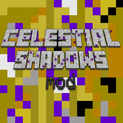 Celestial Shadows - Minecraft Mods - CurseForge