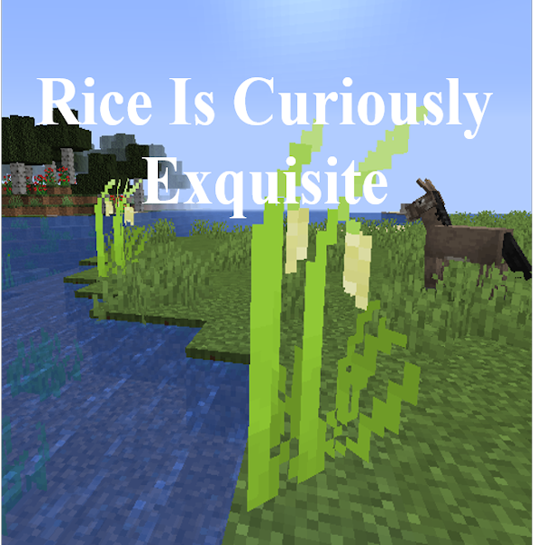RICE (Rice Is Curiously Exquisite) - Minecraft Mods - CurseForge