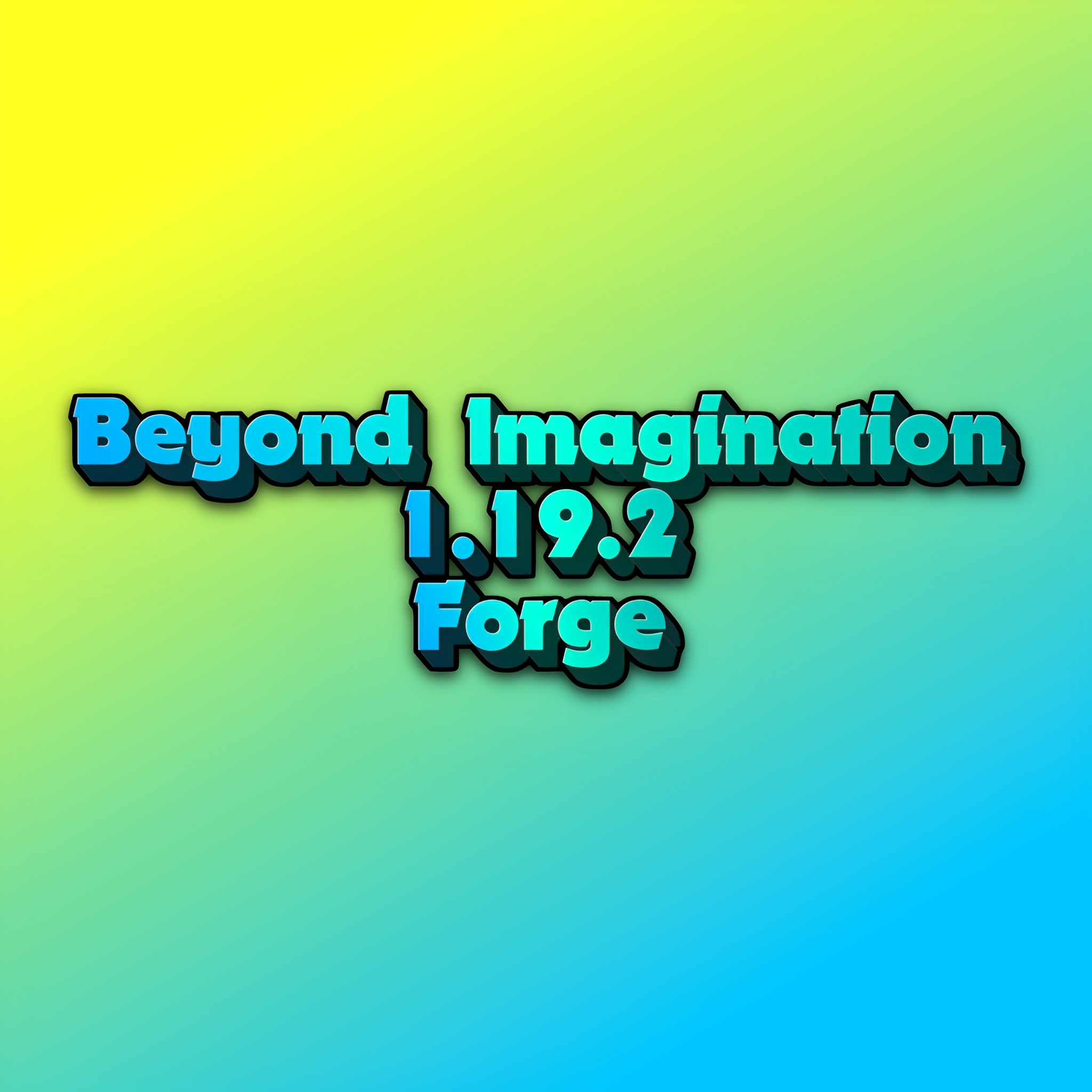 Beyond Imagination - [FORGE] - Minecraft Modpacks - CurseForge