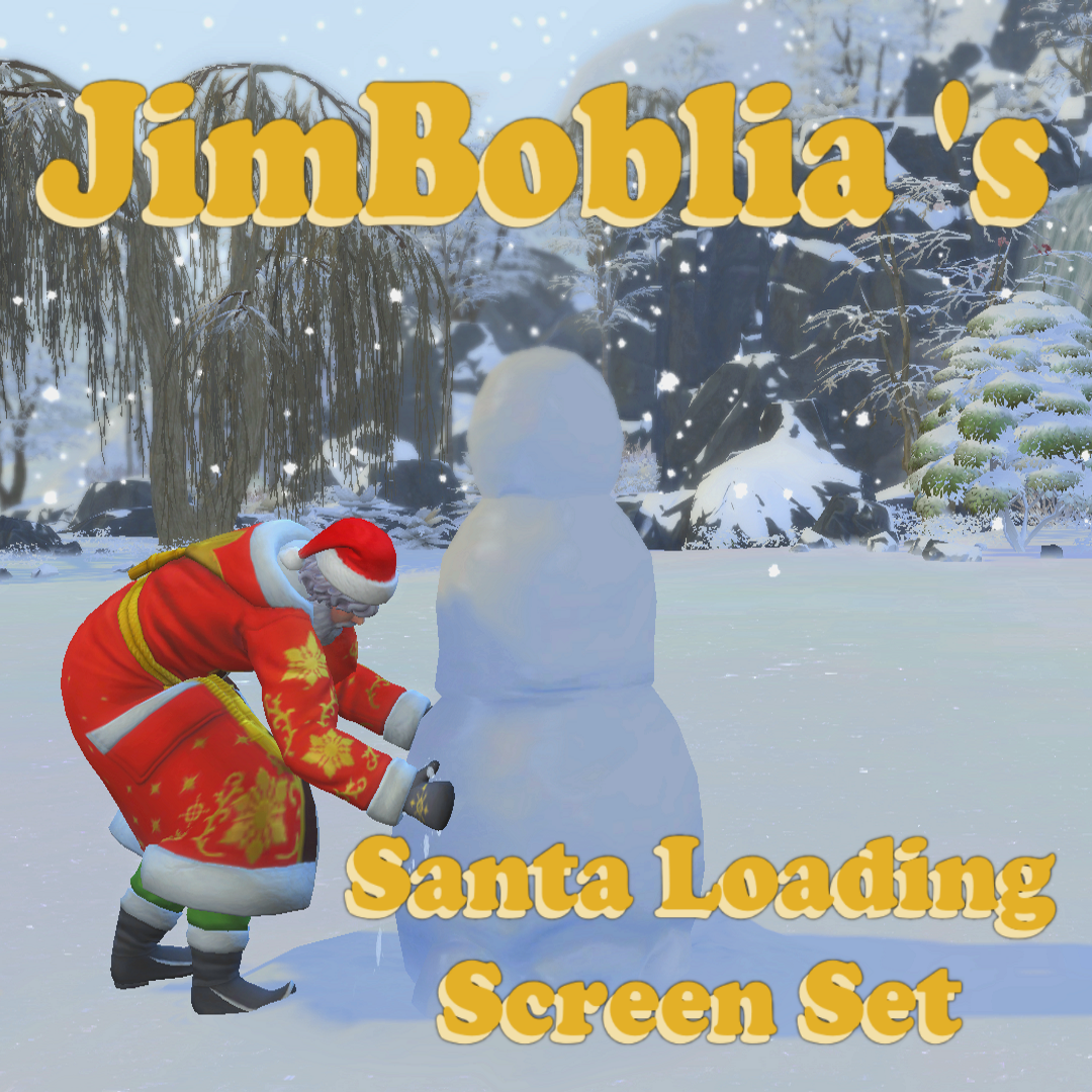 Santa Loading Screen Set - by JimBoblia - The Sims 4 Mods - CurseForge