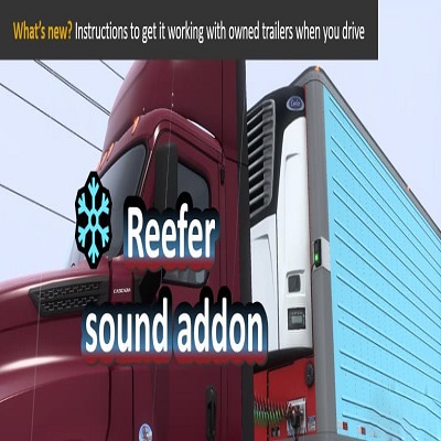 Download Reefer trailer sound - American Truck Simulator Mods - CurseForge