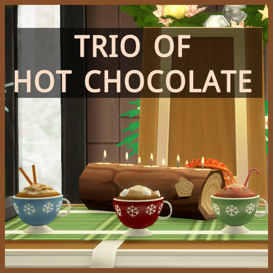 Hot Chocolate Trio - The Sims 4 Mods - CurseForge