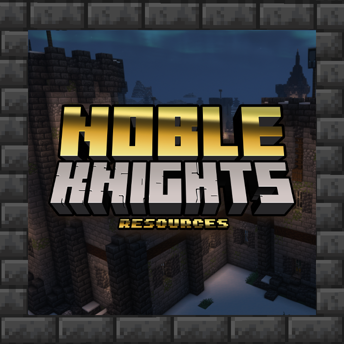Noble Knights (Resources) - Minecraft Resource Packs - CurseForge
