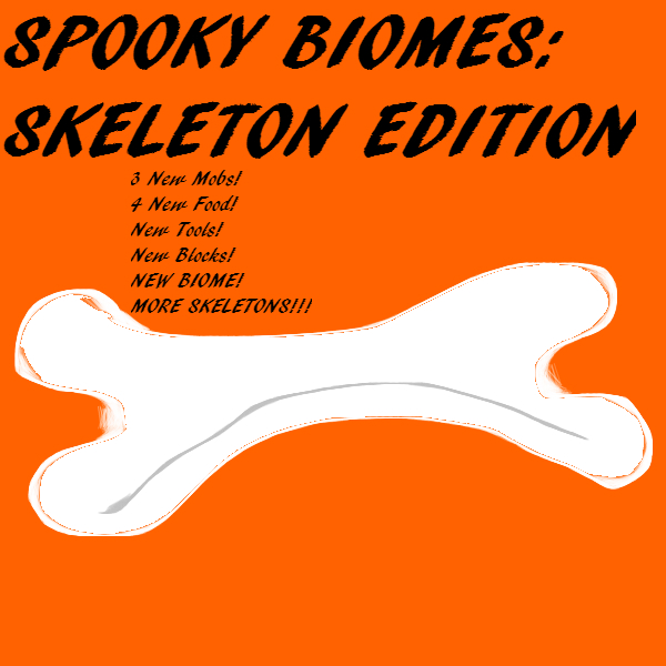 Spooky Biomes: Skeleton Edition - Mods - Minecraft