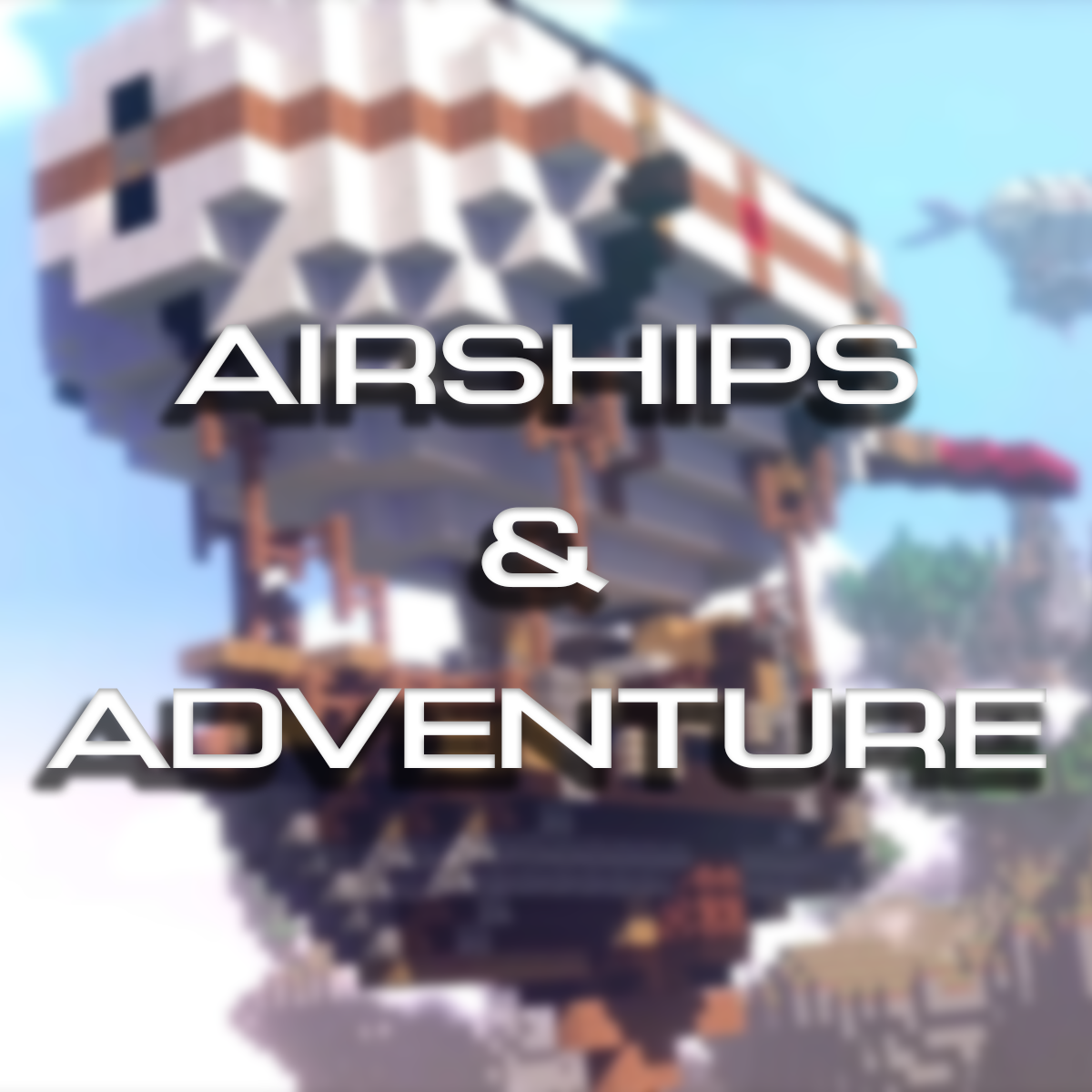 Airships & Adventures - Minecraft Modpacks - CurseForge Airships & Adventures - Minecraft Modpacks - CurseForge
