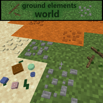 Ground elements world - Minecraft Mods - CurseForge