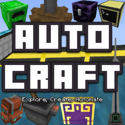 AutoCraft [FORGE] Minecraft Modpacks - CurseForge