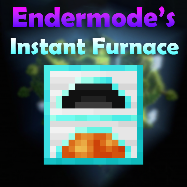 Download - Instant Furnace - Mods - Minecraft - CurseForge