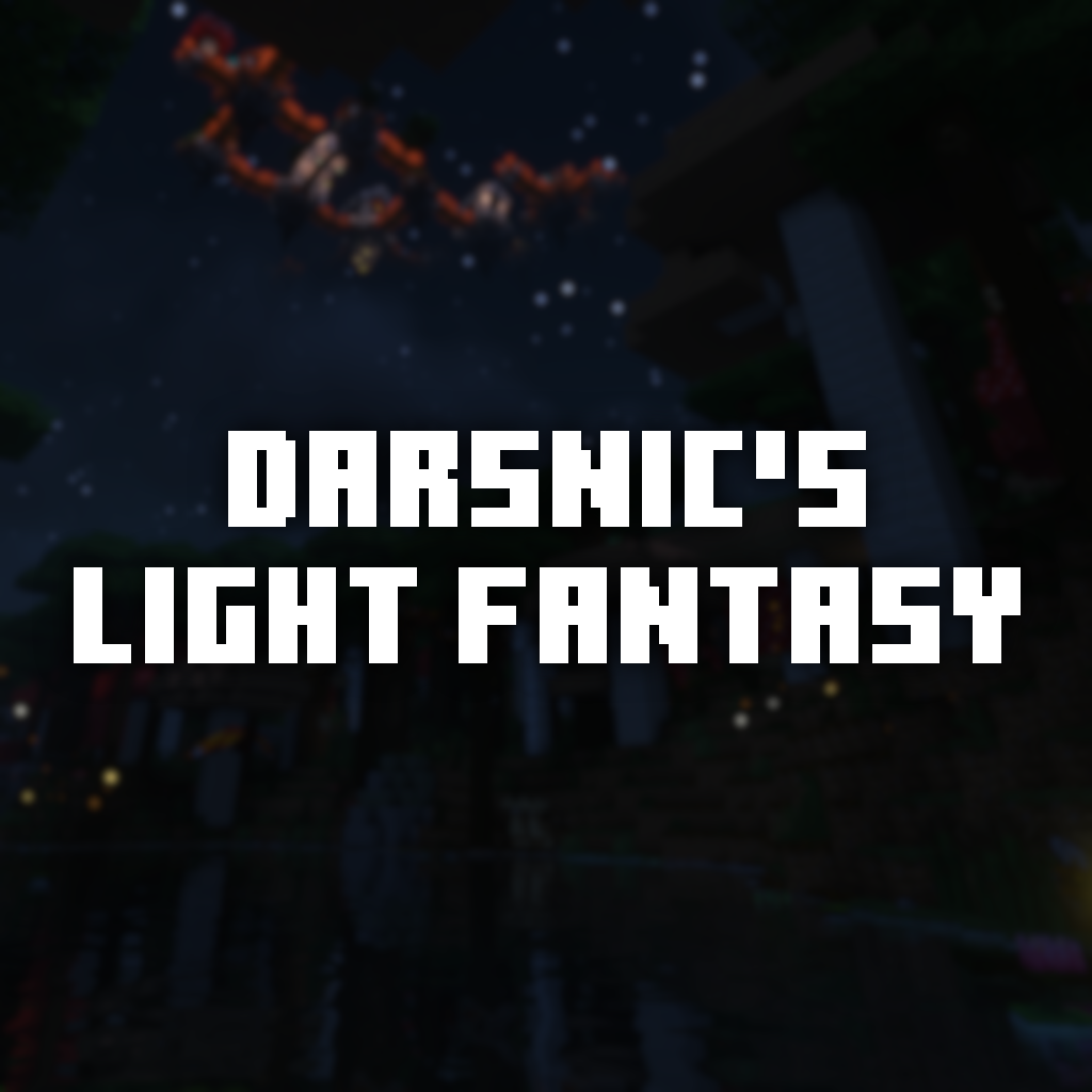 Darsnic's Light Fantasy - Modpacks - Minecraft - CurseForge