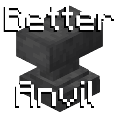 Better Anvil - Mods - Minecraft - CurseForge