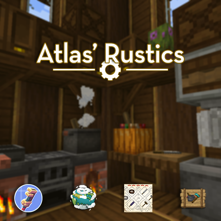 Atlas' Rustics - Minecraft Modpacks - CurseForge