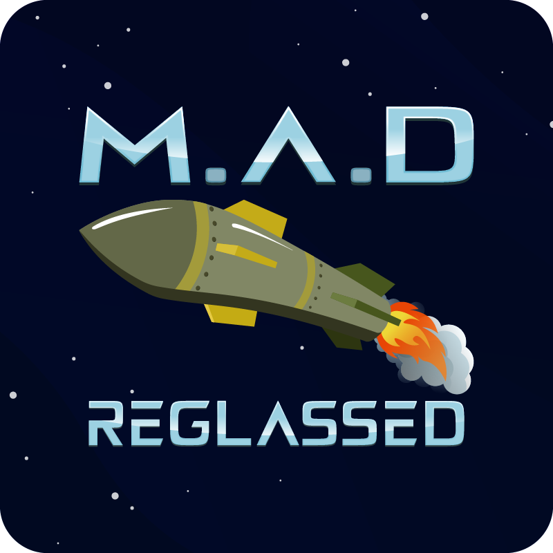 M.A.D. - Mutually Assured Destruction