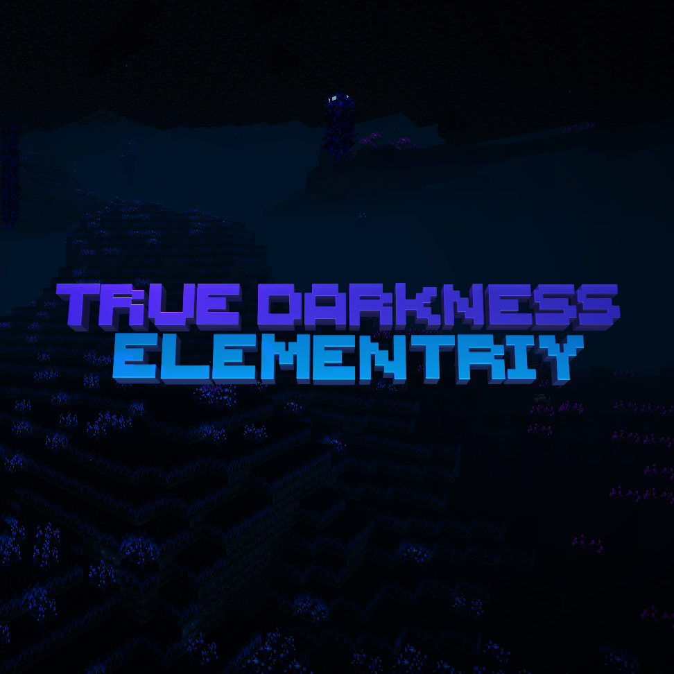 Download True Darkness Elementariy Minecraft Mods & Modpacks - CurseForge