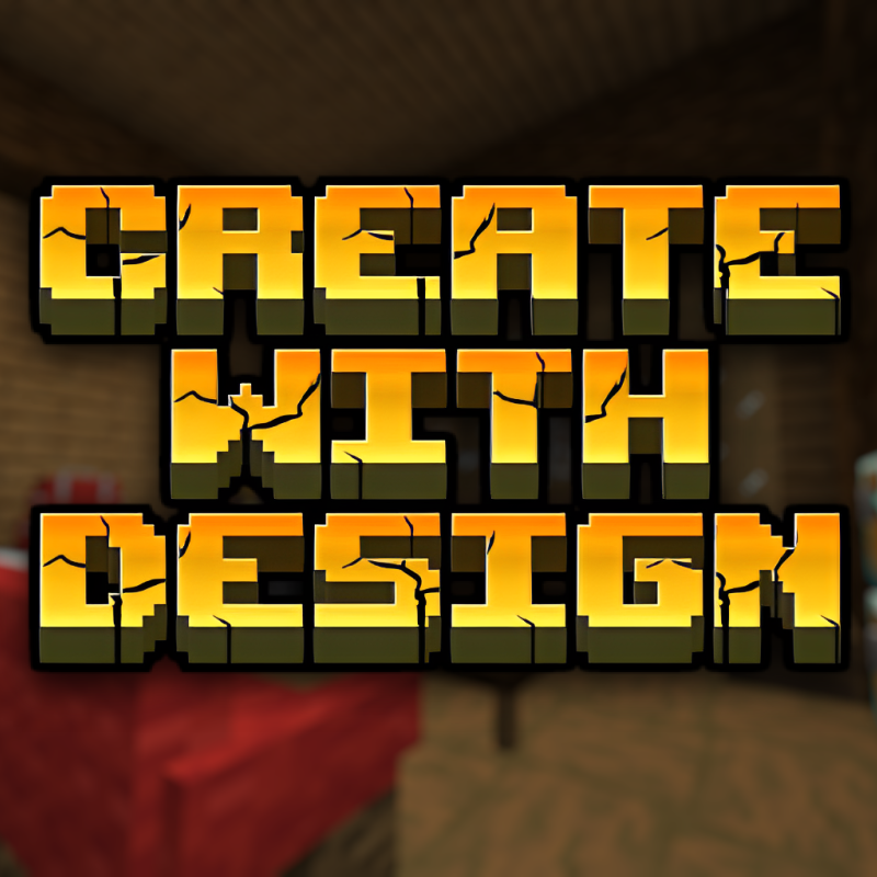 Create with Design - Minecraft Modpacks - CurseForge