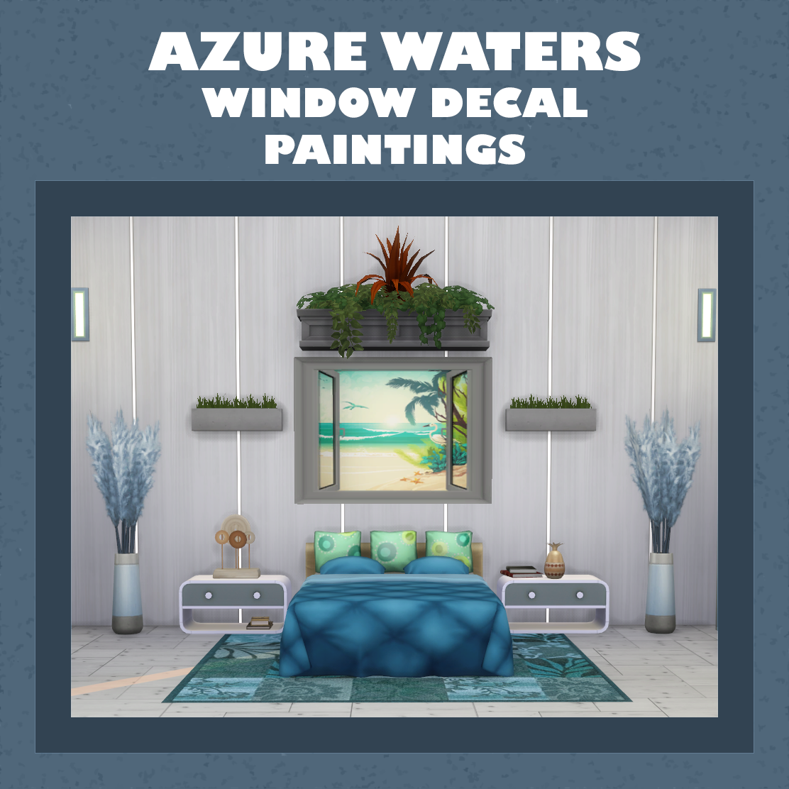 Decal Paintings - Windows - Azure Waters - Files - The Sims 4 Build / Buy - CurseForge
