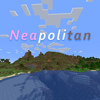 Neapolitan [FABRIC] - Minecraft Modpacks - CurseForge