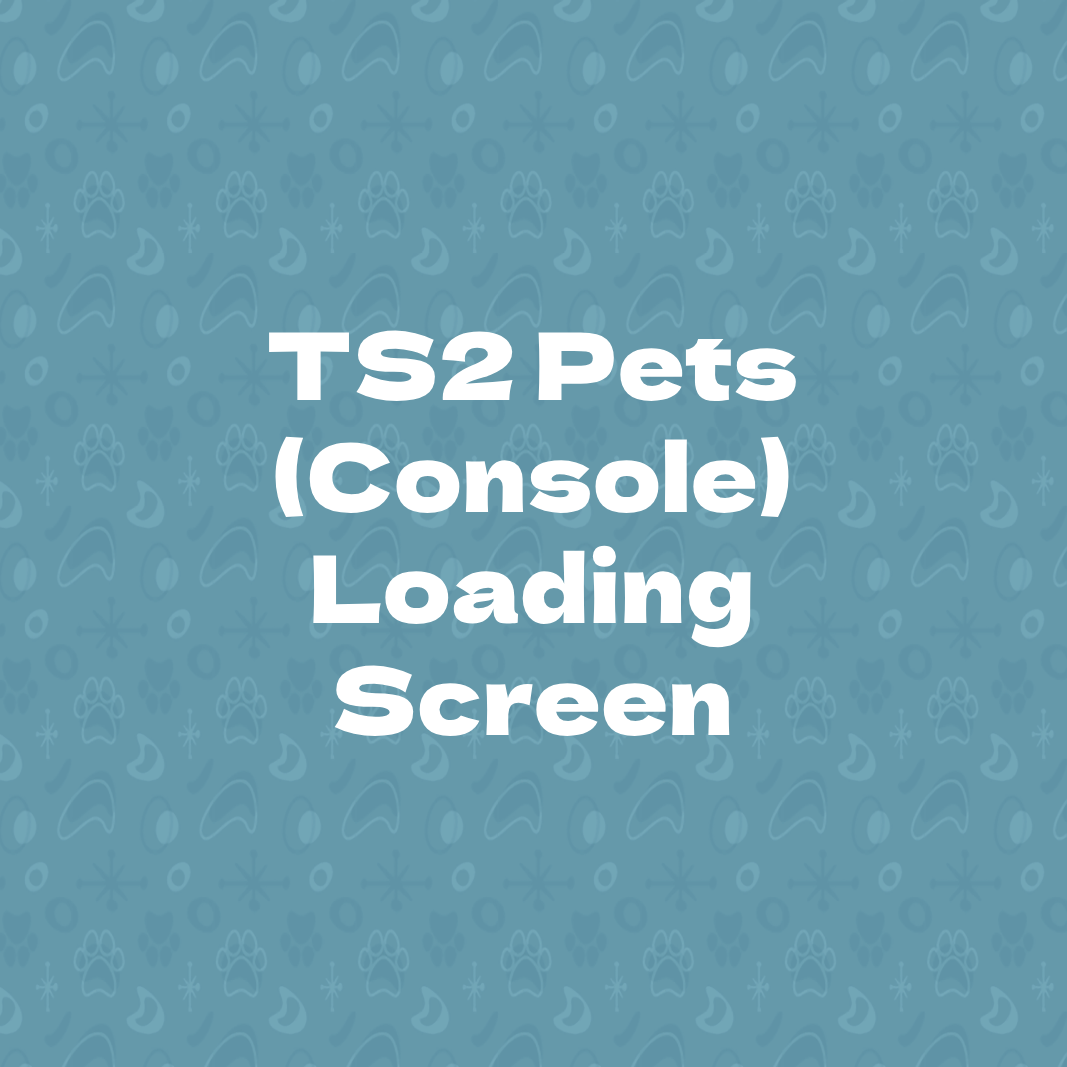 TS2 Pets Console Loading Screen - The Sims 4 Mods - CurseForge