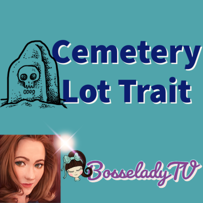 Cemetery Lot Trait - The Sims 4 Mods - CurseForge