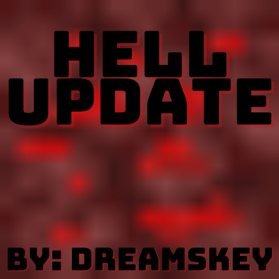 Hell Update - Minecraft Addons - CurseForge