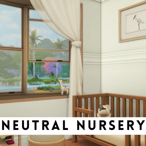 Neutral Nursery - The Sims 4 Rooms / Lots - CurseForge