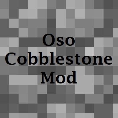 Oso Cobblestone Additions - Mods - Minecraft