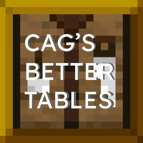 Cag's Better Tables - Minecraft Resource Packs - CurseForge