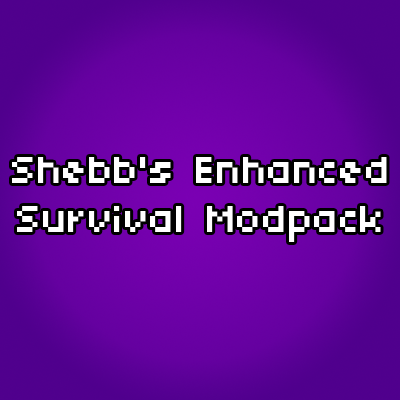 Shebb's Enhanced Survival - Minecraft Modpacks - CurseForge