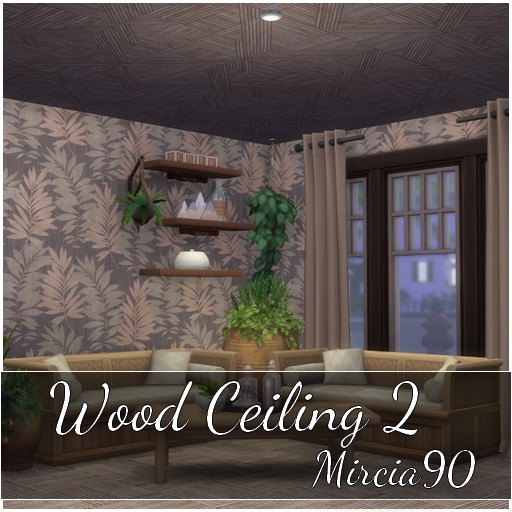Wood Ceiling #2 - The Sims 4 Build / Buy - CurseForge