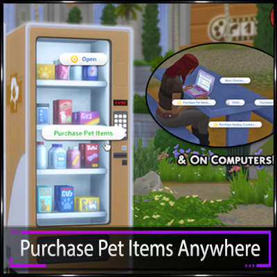Pet Vending Machines Anywhere - Files - The Sims 4 Mods - CurseForge