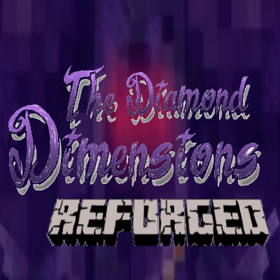 The Diamond Dimension: Reforged! - Modpacks - Minecraft