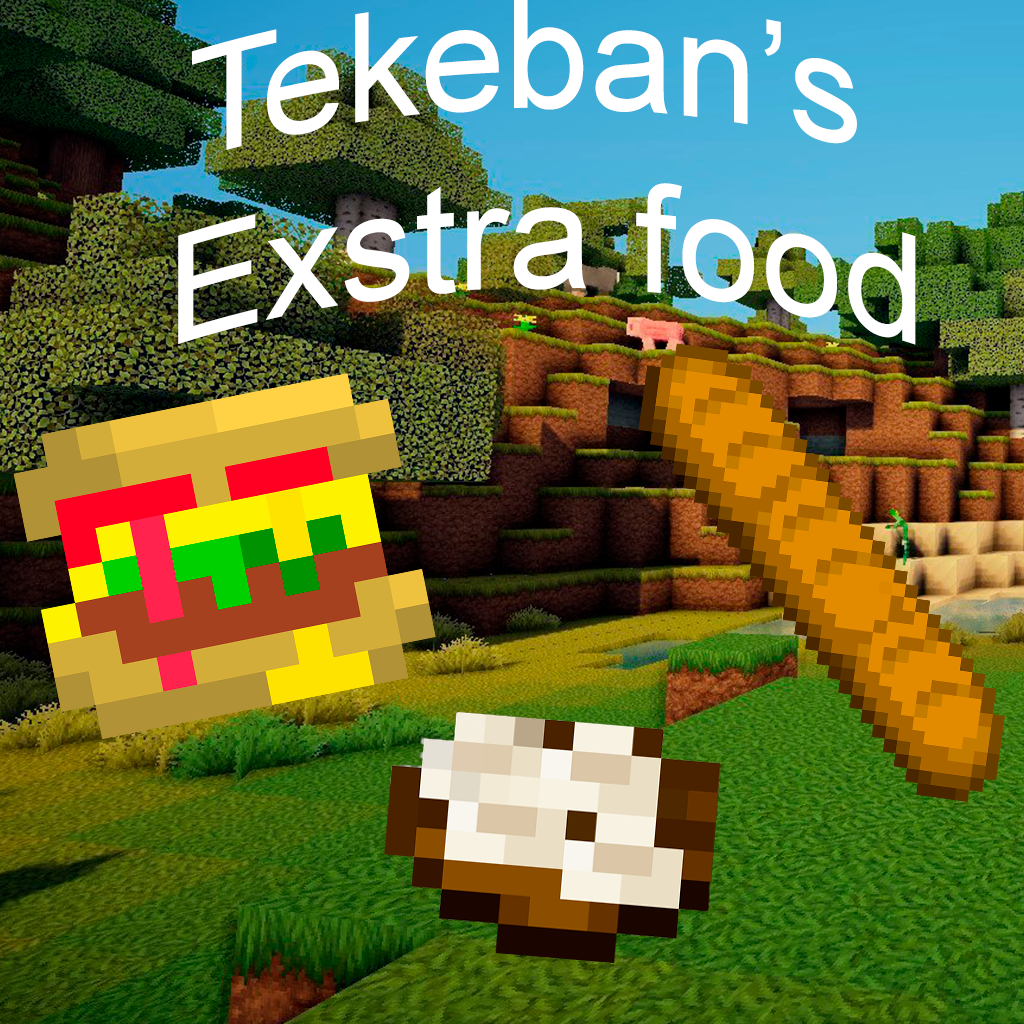 Tekeban's extra food - Minecraft Mods - CurseForge