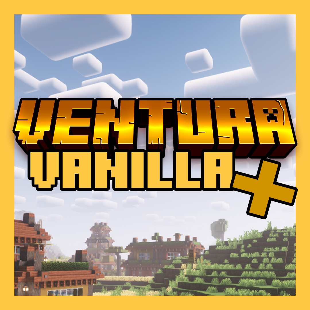 Ventura Vanilla + - Minecraft Modpacks - CurseForge